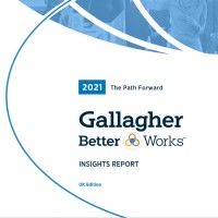 Gallagher Better Works Insights Report 2021 | Reward and Employee ...