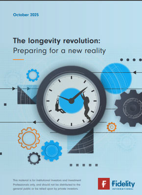 Fidelity International report: The longevity revolution: Preparing for ...
