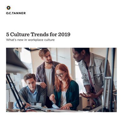 Whitepaper: OC Tanner: ‘5 Culture Trends for 2019’ | Reward and ...