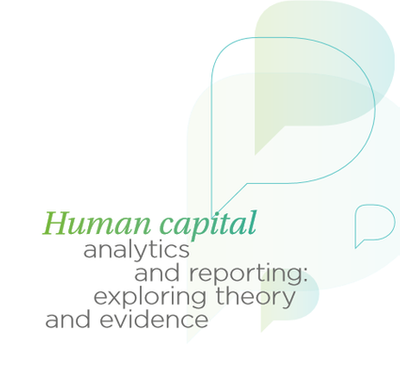 Research: Human capital analytics and reporting: exploring theory and ...